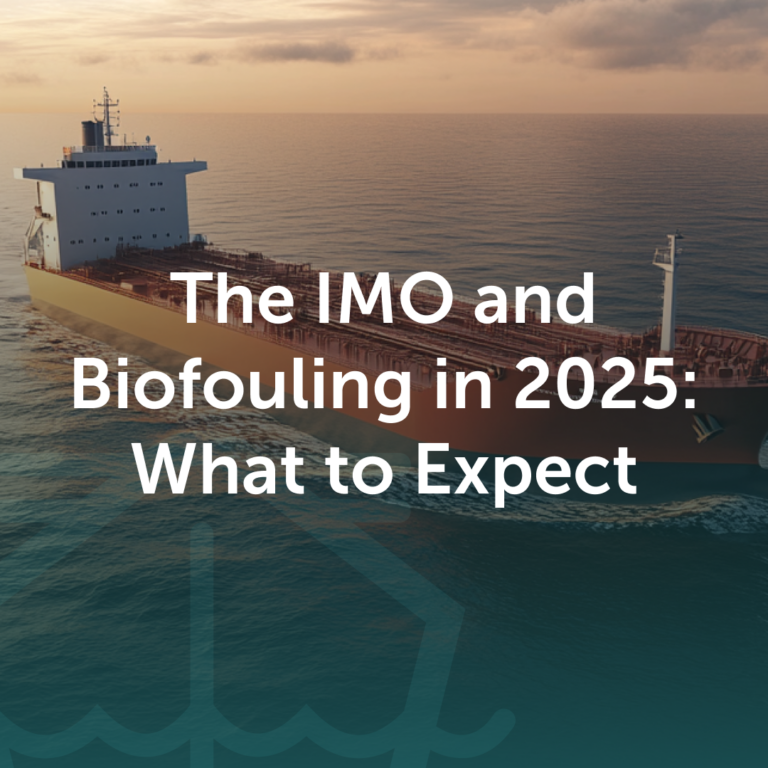 The IMO and Biofouling in 2025: What to expect